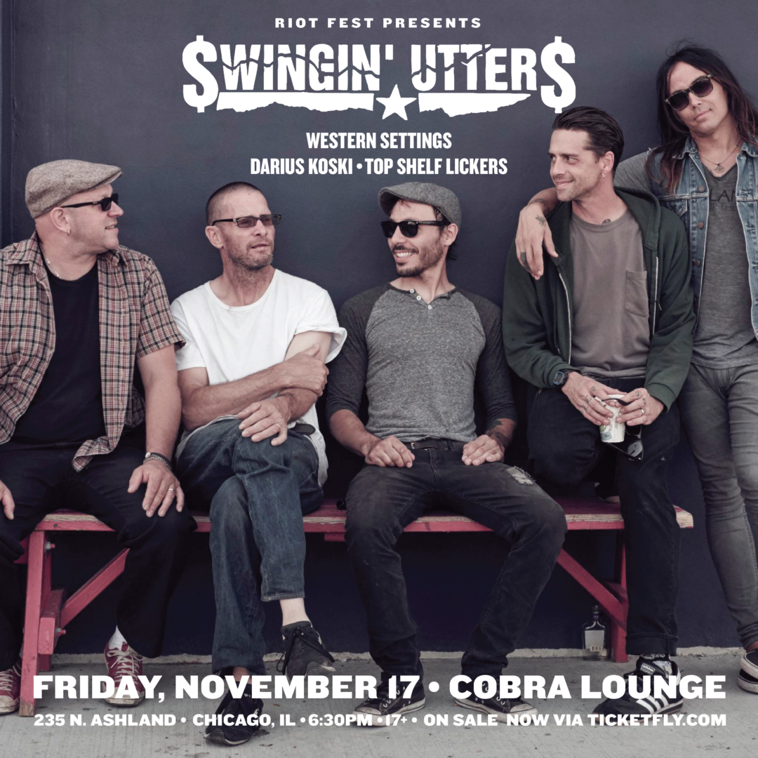 Swingin’ Utters - Riot Fest