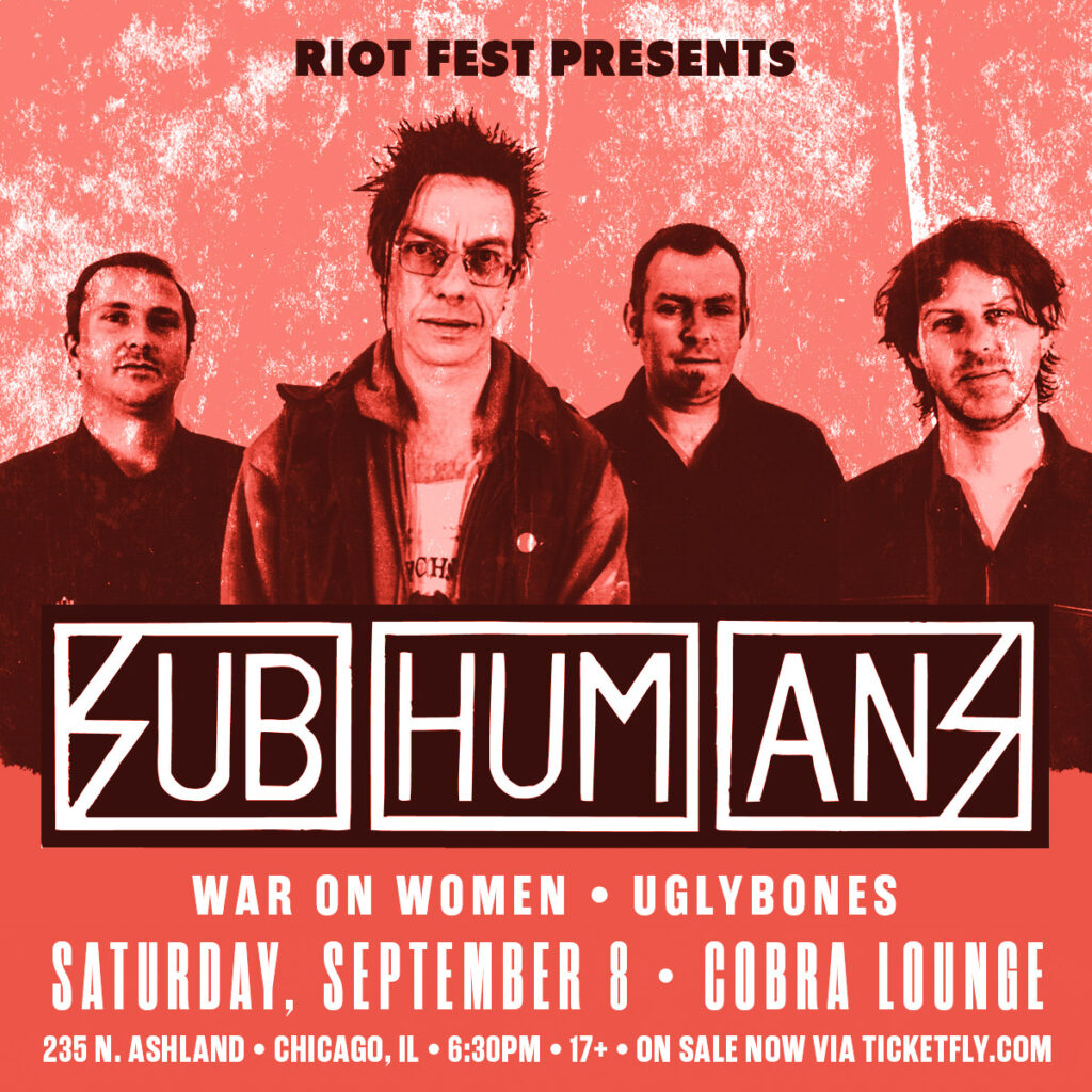 SUBHUMANS - Riot Fest