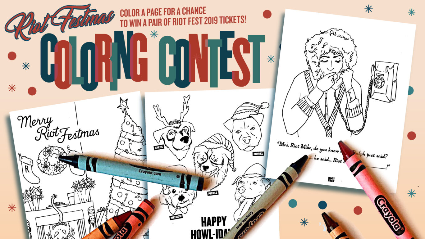 The Riot Festmas Coloring Book Contest - Riot Fest