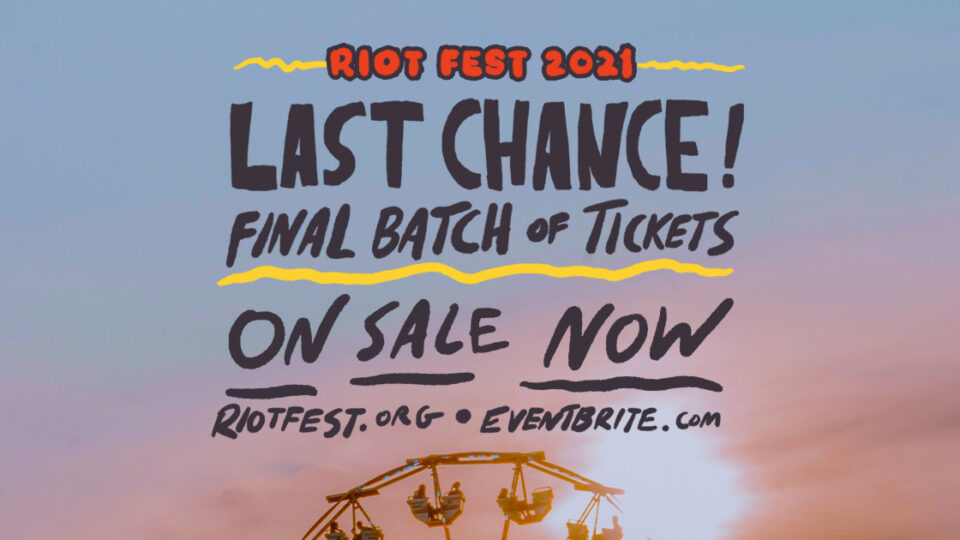 Riot Fest 20th Anniversary Lineup Announce on April 23 + Limited Final ...