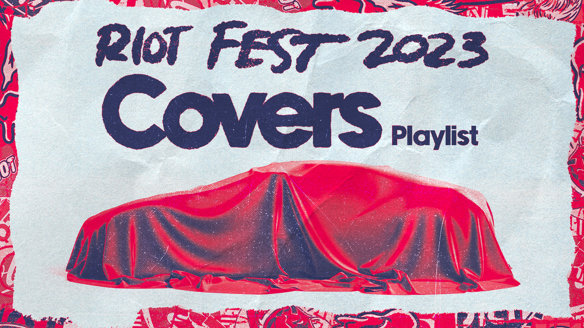 Riot Fest 2023 Artists Playing Covers Roundup + Playlist - Riot Fest