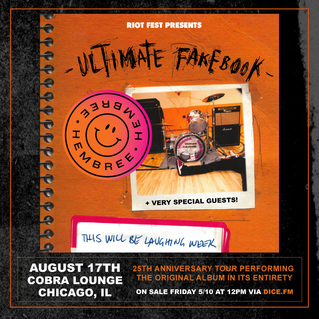 Ultimate Fakebook + Hembree - Riot Fest