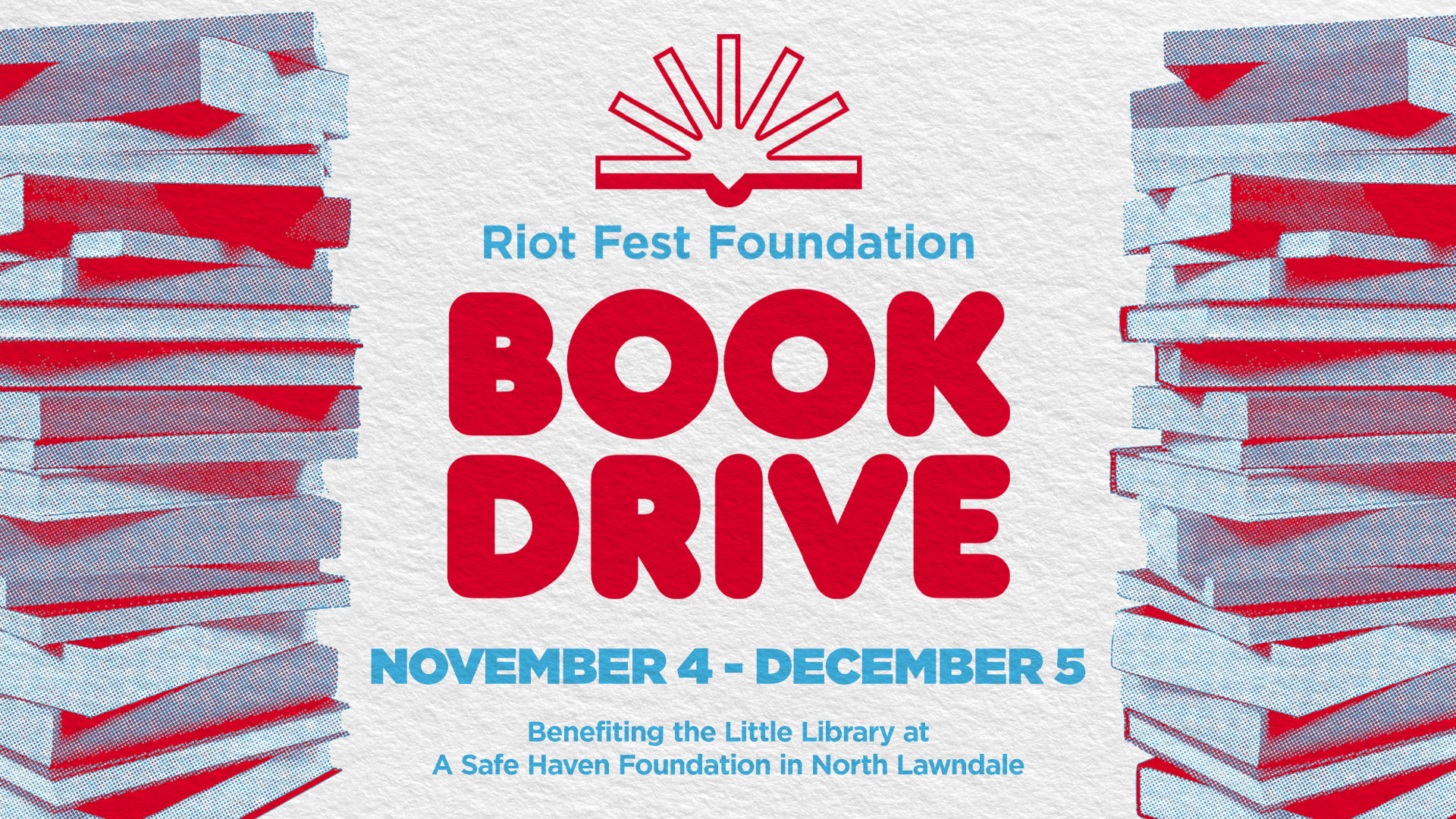Book Drive: Riot Fest x A Safe Haven Foundation Chicago - Riot Fest