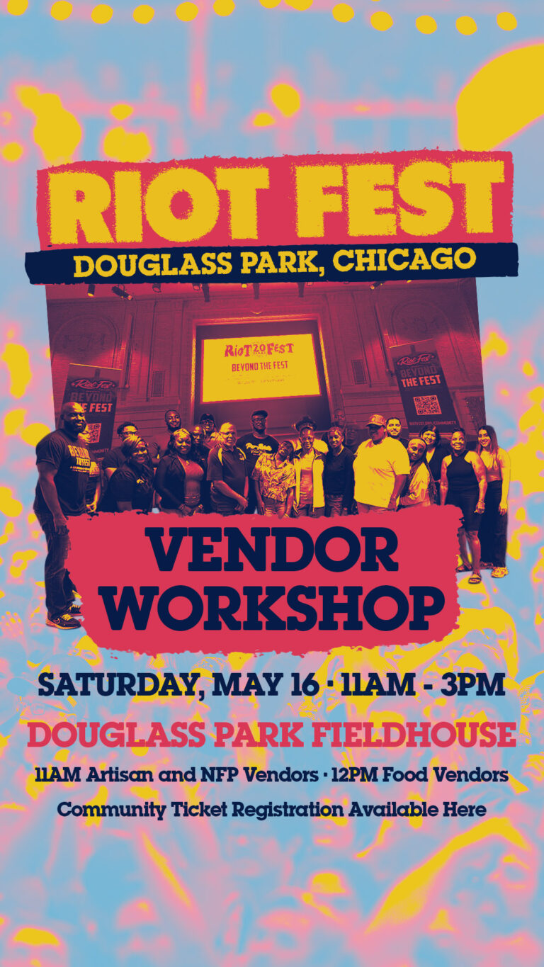 Vendor Workshop - Riot Fest